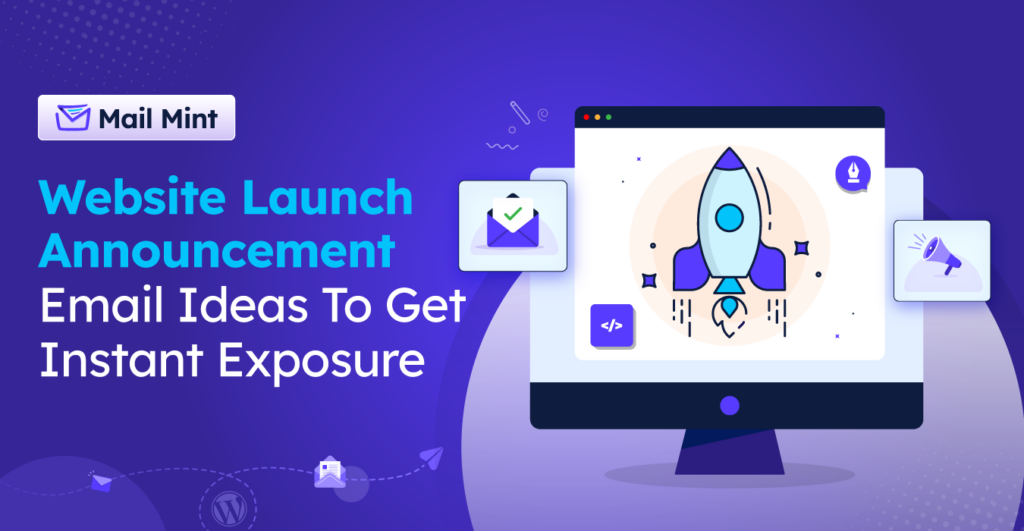 7 Website Launch Announcement Email Ideas [2025]