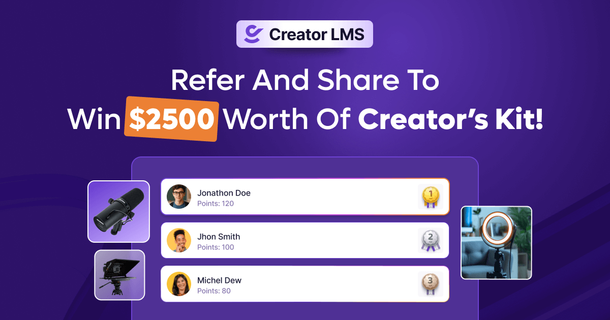 Refer And Win - $2500 Worth Of Reward | Creator LMS Giveaway Contest